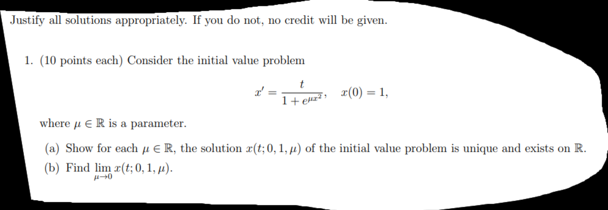 Solved Justify all solutions appropriately. If you do not, | Chegg.com