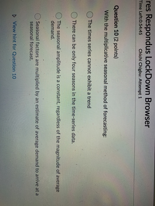 Solved: Ires Respondus LockDown Browser Time Left:0:54:45 ... | Chegg.com Solved: Ires Respondus LockDown Browser Time Left:0:54:45 ... | Chegg.com