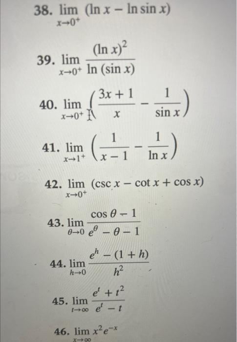 Solved 38. limx→0+(lnx−lnsinx) 39. limx→0+ln(sinx)(lnx)2 40. | Chegg.com