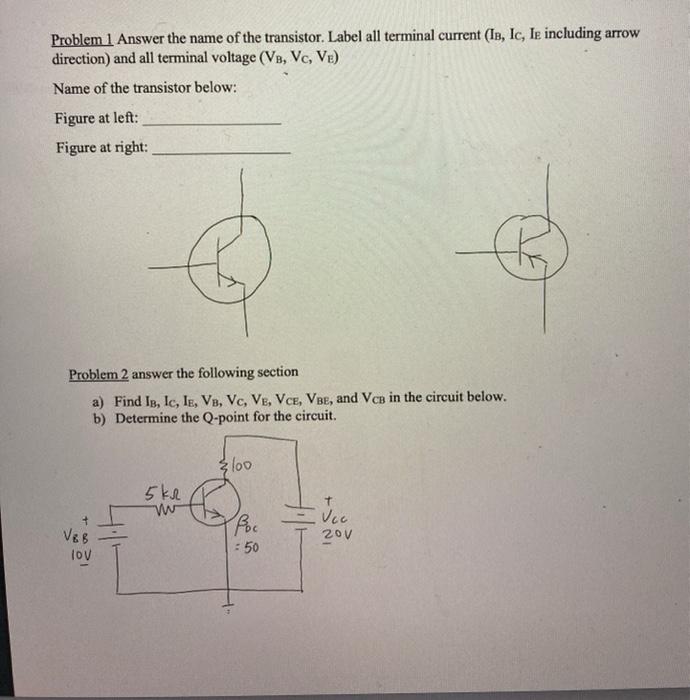 Solved Problem 1 Answer the name of the transistor. Label | Chegg.com