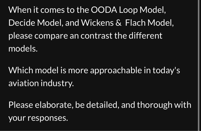 Solved When it comes to the OODA Loop Model, Decide Model, | Chegg.com