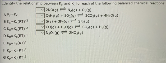 Solved Identify the relationship between Kp and Kc for each | Chegg.com