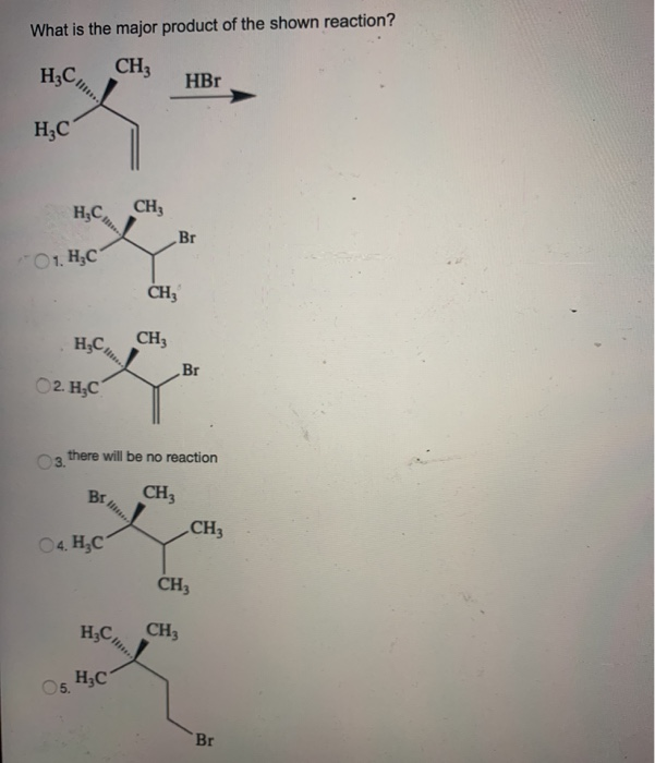 Solved What is the major product of the shown reaction? H2C | Chegg.com