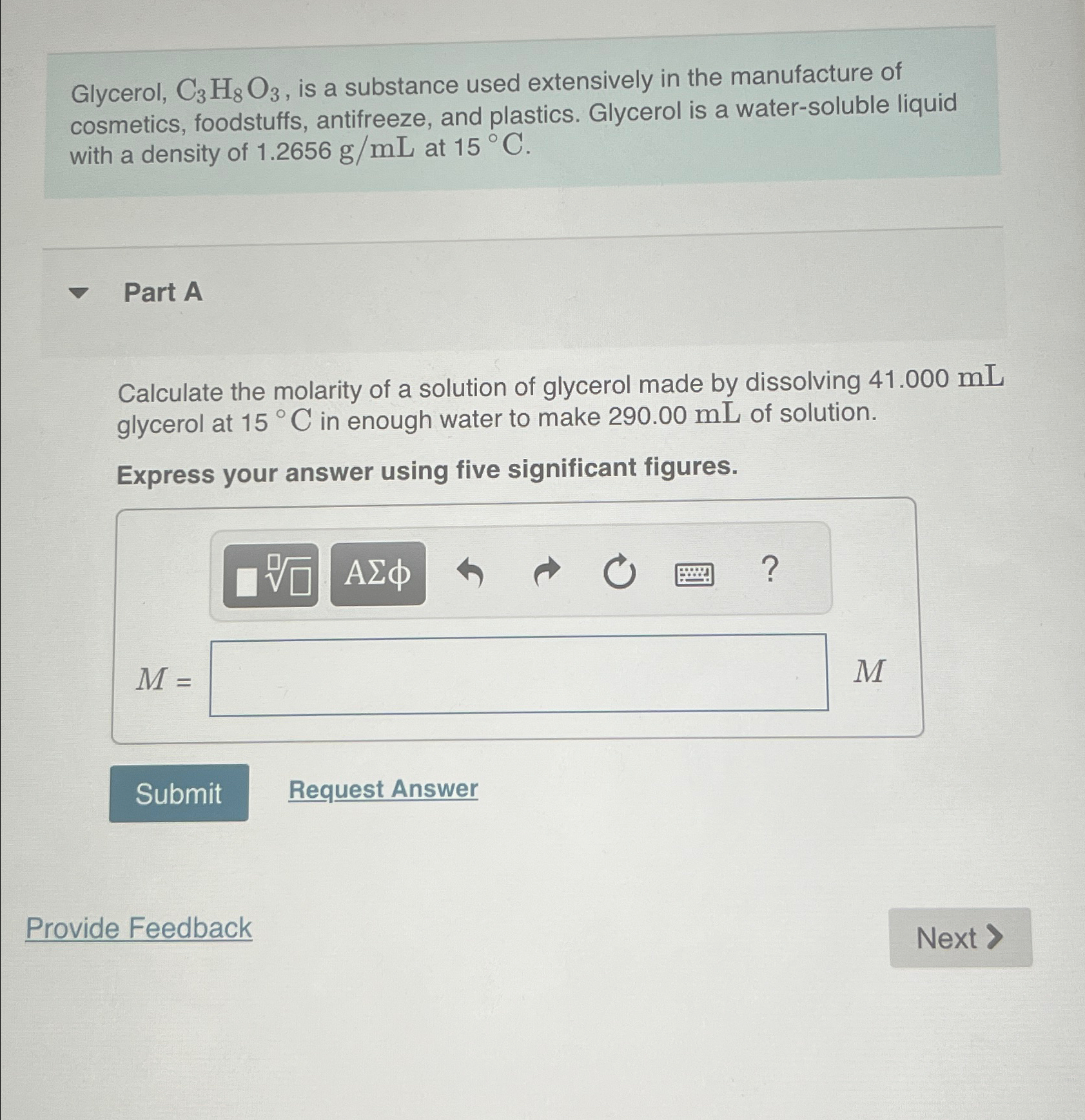 Solved Glycerol, C3H8O3, ﻿is a substance used extensively in | Chegg.com