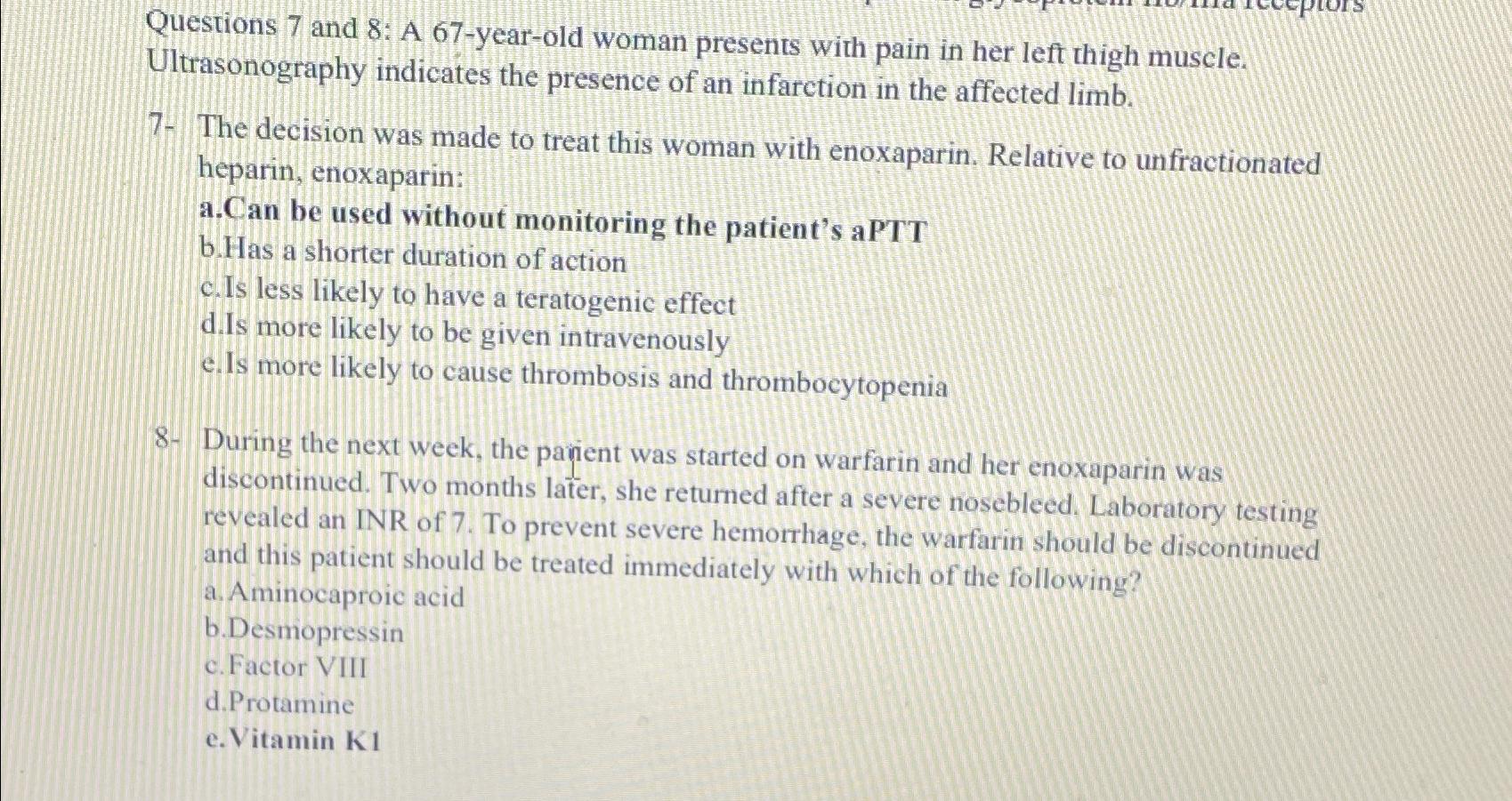 Solved Questions 7 ﻿and 8: A 67-year-old woman presents with | Chegg.com