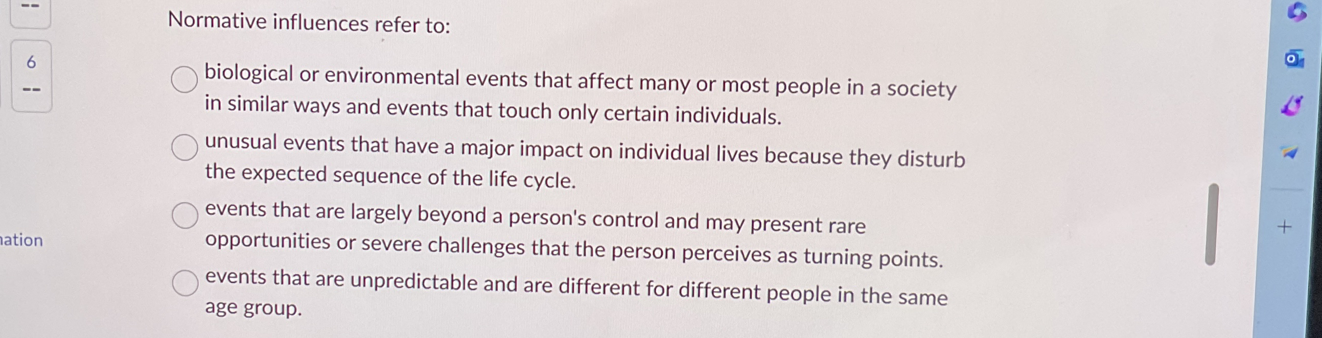 Solved Normative influences refer to:biological or | Chegg.com