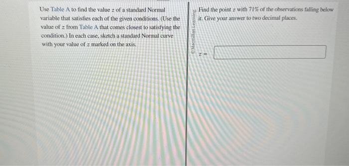 Use Table A to find the value z of a standard Normal | Chegg.com