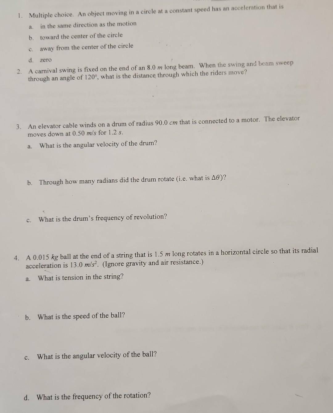 Solved 1. Multiple choice. An object moving in a circle at a | Chegg.com