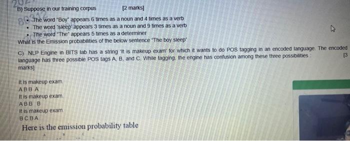 Solved A) Use Viterbi algorithm for an HMM tagger to tag the | Chegg.com