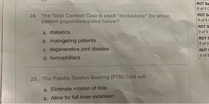 Solved 24. The Total Contact Cast is used "exclusively" for | Chegg.com