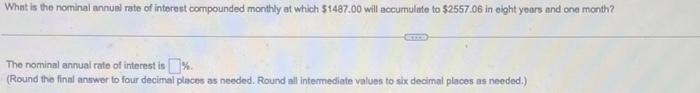 Solved The nominal annual rate of interest is %. (Round the | Chegg.com
