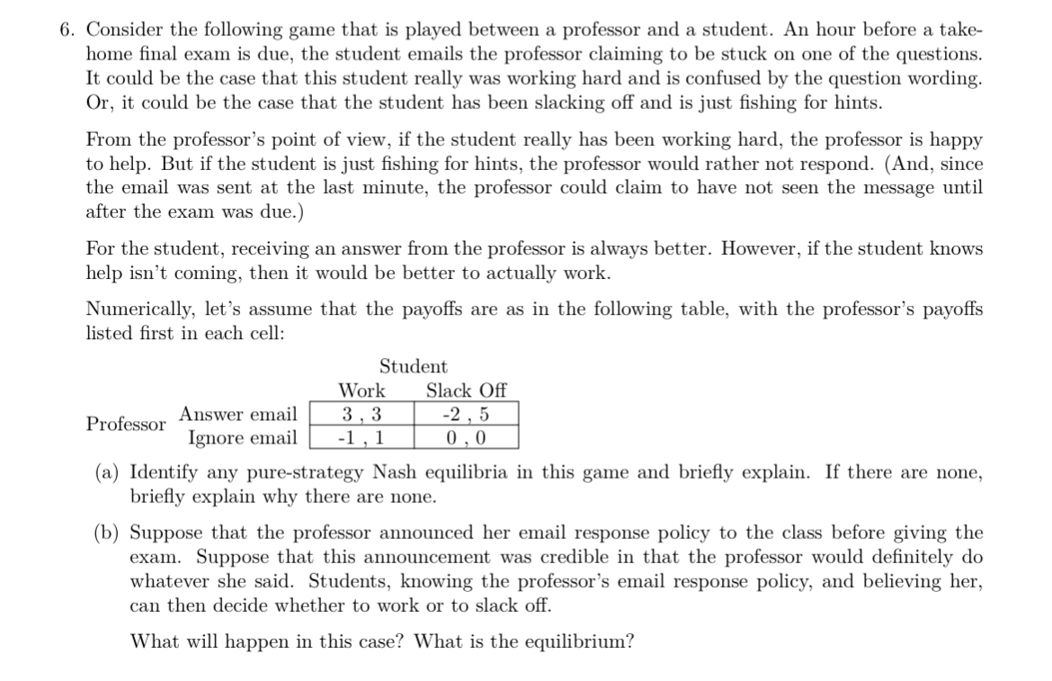 Solved Consider the following game that is played between a | Chegg.com