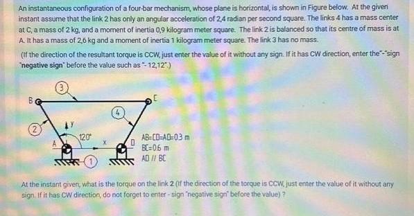 Solved An instantaneous configuration of a four-bar | Chegg.com
