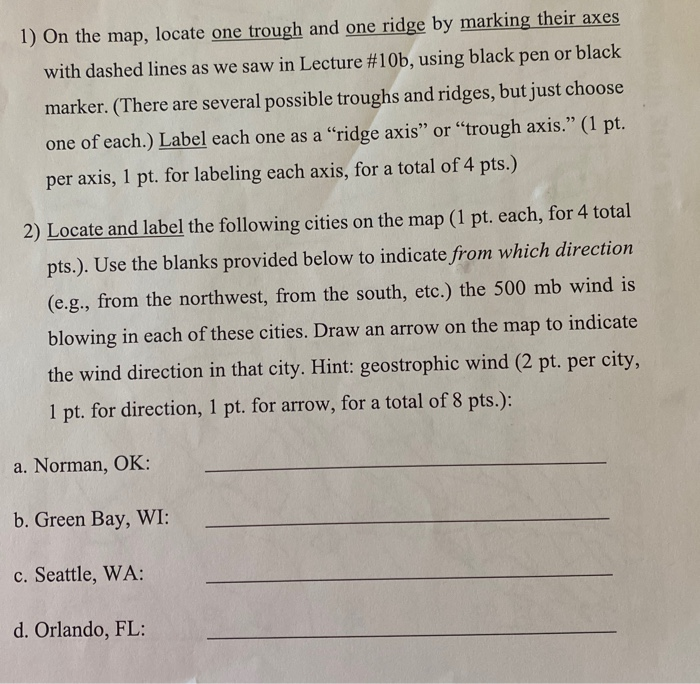 Solved 1) On the map, locate one trough and one ridge by | Chegg.com