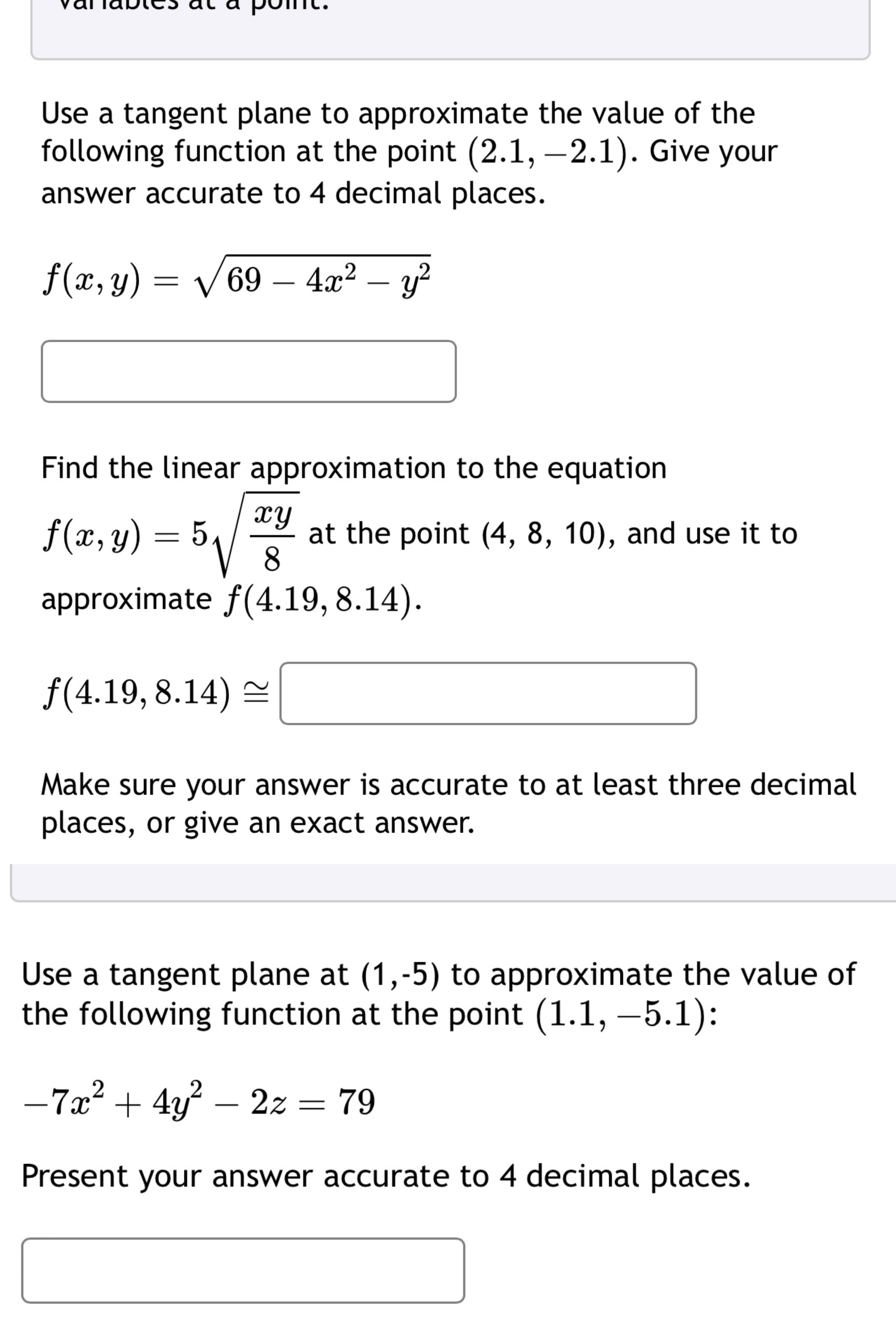 Solved Use a tangent plane to approximate the value of the | Chegg.com