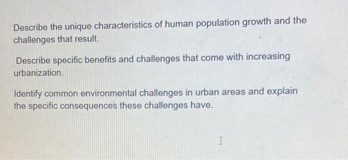 Solved Describe the unique characteristics of human | Chegg.com