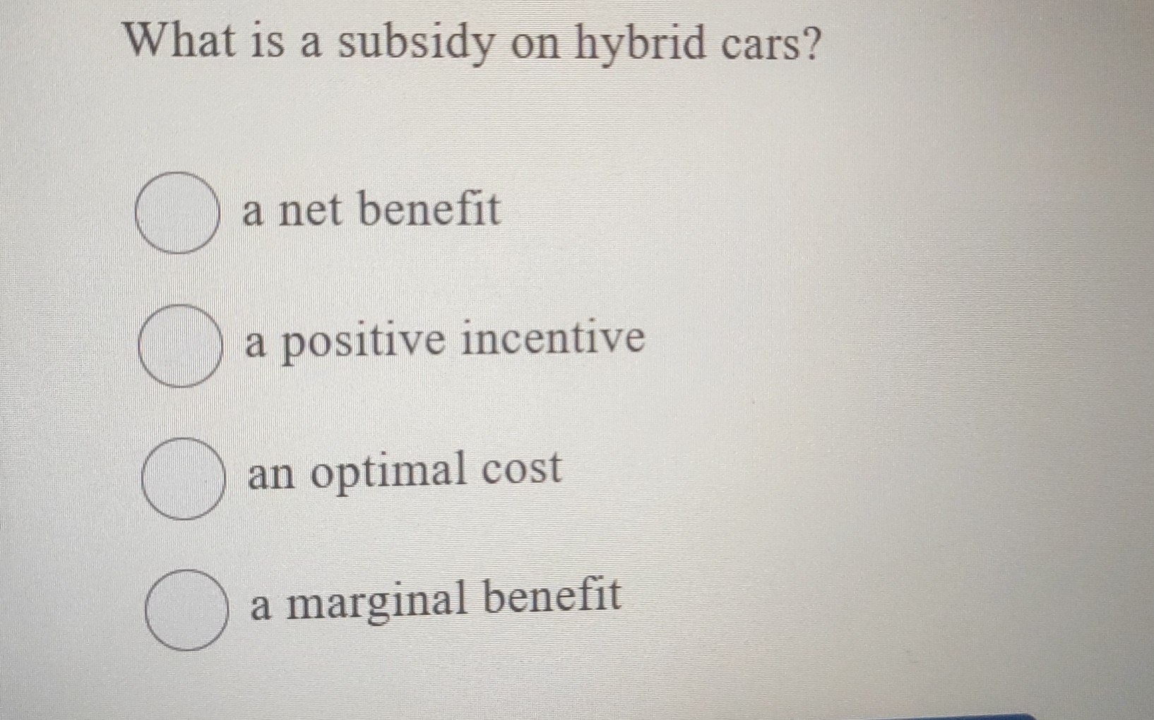 Solved What is a subsidy on hybrid cars?a net benefita | Chegg.com
