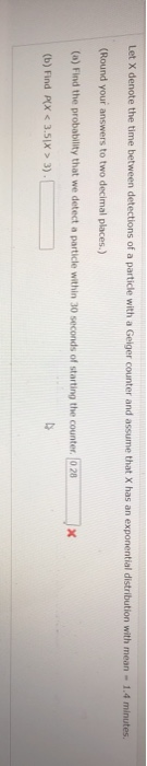 Solved Let X denote the time between detections of a | Chegg.com