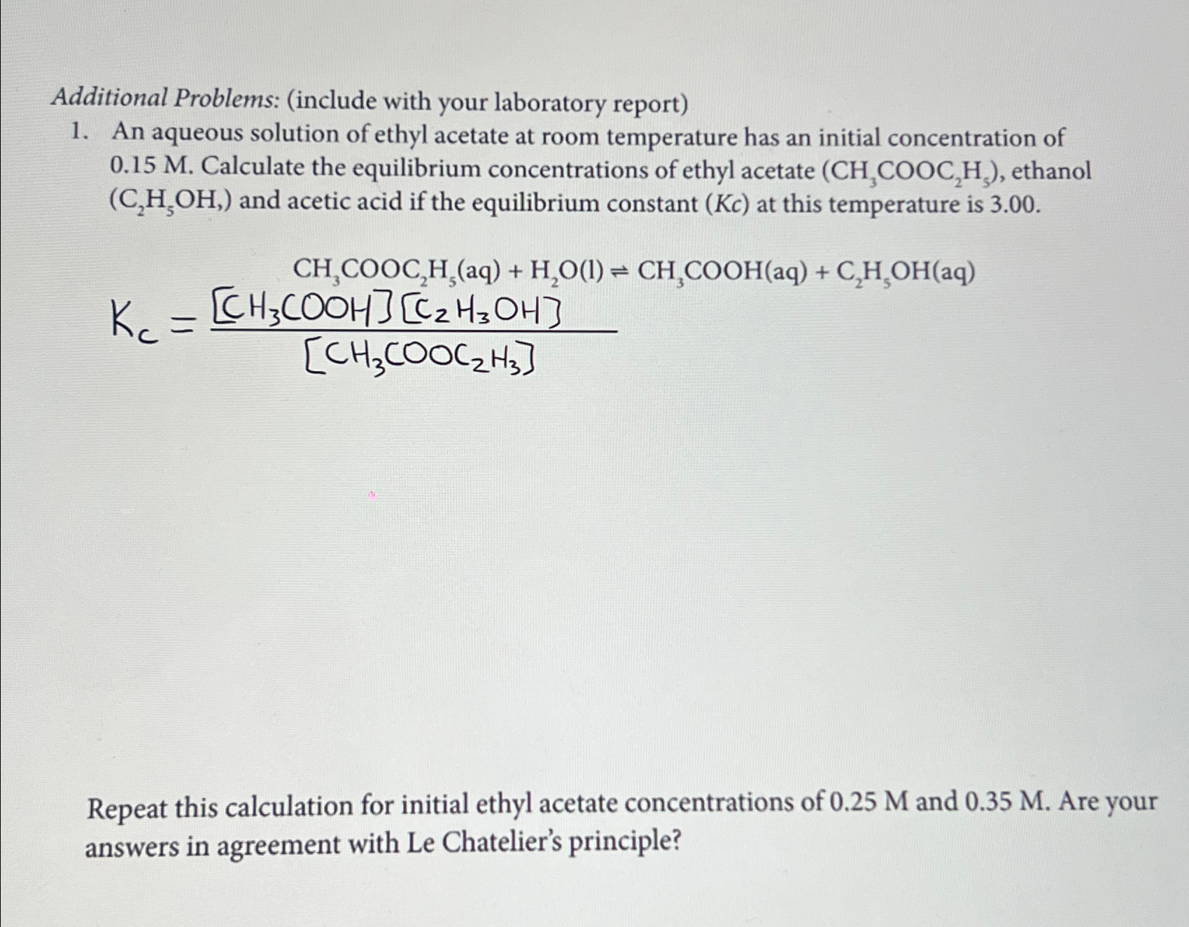 Solved Additional Problems: (include with your laboratory | Chegg.com
