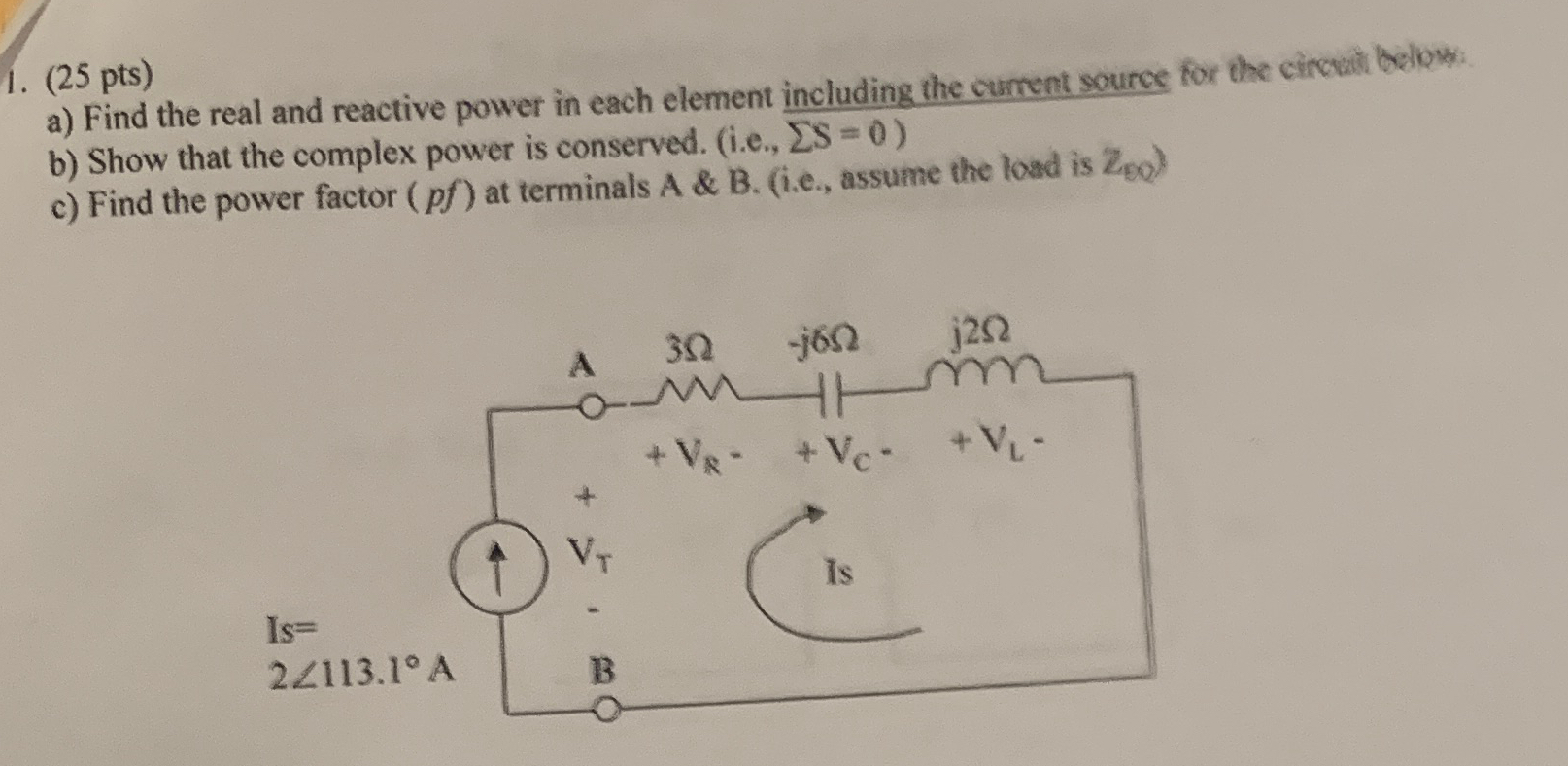 Solved (25 ﻿pts)a) ﻿Find the real and reactive power in each | Chegg.com