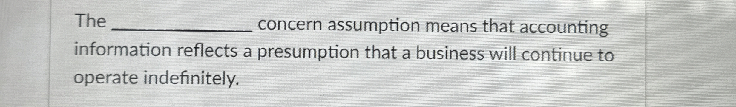 Solved The ﻿concern assumption means that accounting | Chegg.com