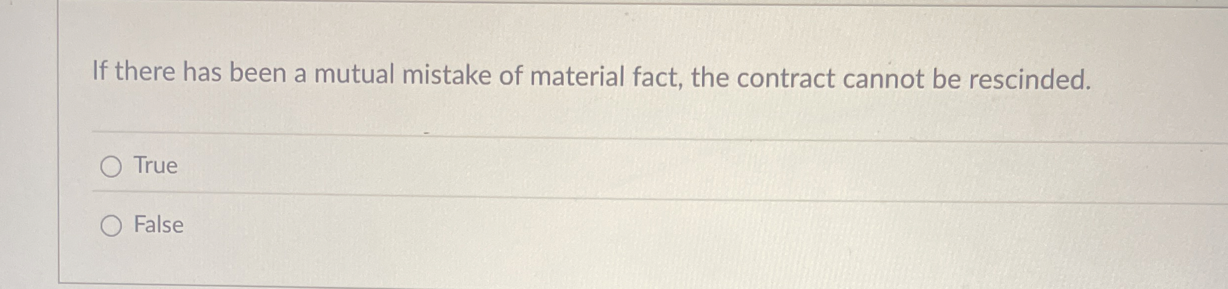 Solved If there has been a mutual mistake of material fact, | Chegg.com
