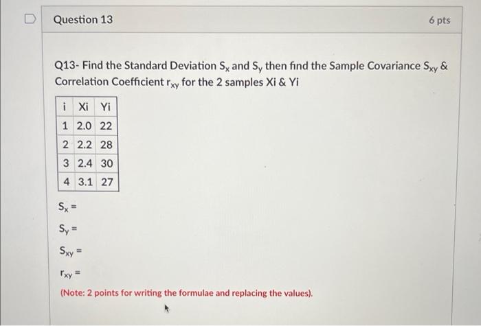 Solved Q13- Find the Standard Deviation Sx and Sy then find | Chegg.com