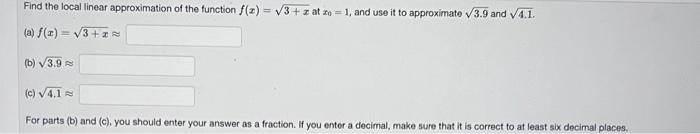 Solved Find the local linear approximation of the function | Chegg.com
