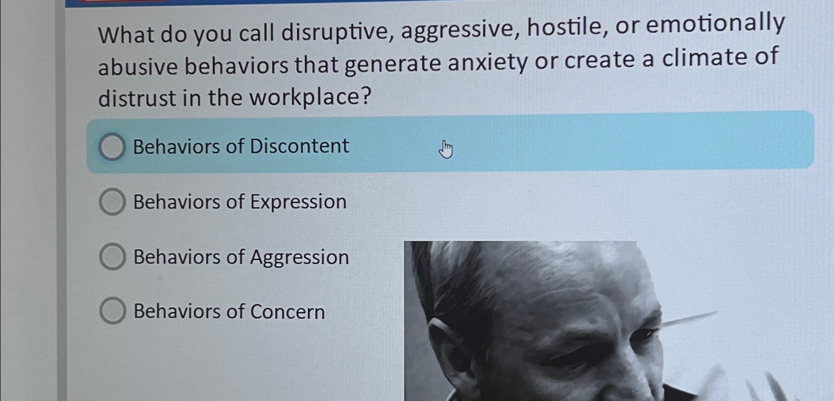 Solved What do you call disruptive, aggressive, hostile, or | Chegg.com