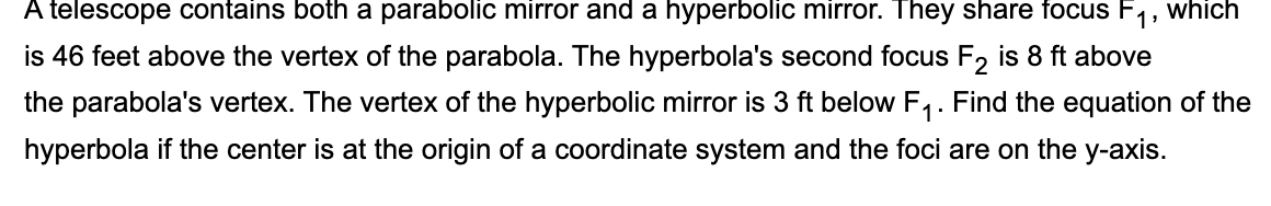 Solved A telescope contains both a parabolic mirror and a | Chegg.com