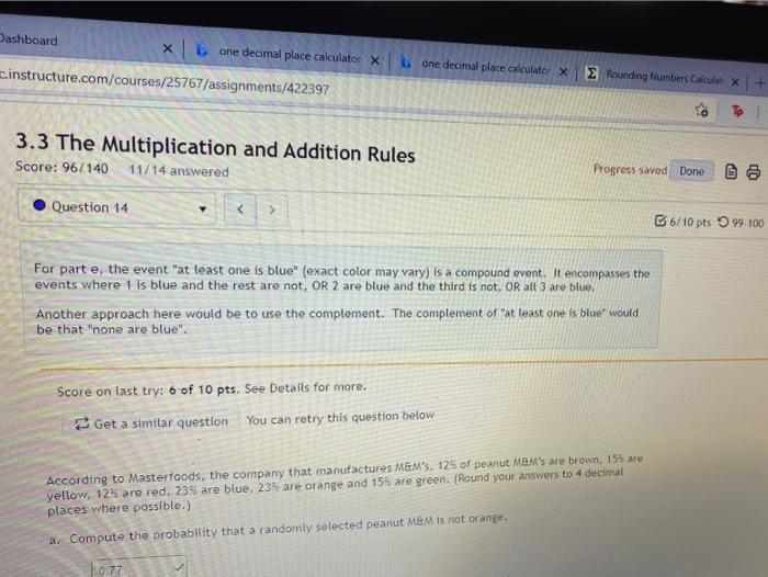 Solved Dashboard X one decimal place calculator X one | Chegg.com
