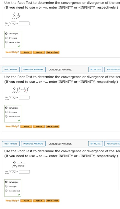 Solved Use the Root Test to determine the convergence or | Chegg.com