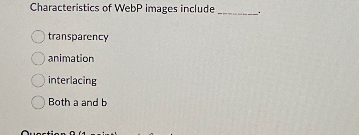 Solved Characteristics of WebP images | Chegg.com