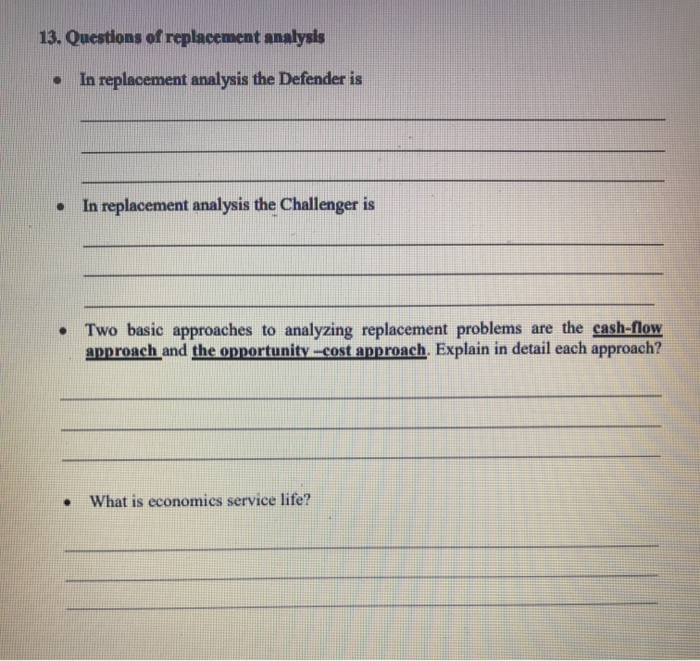 Solved 13. Questions of replacement analysis • In | Chegg.com