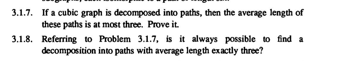 Solved 3.1.7. ﻿If a cubic graph is decomposed into paths, | Chegg.com