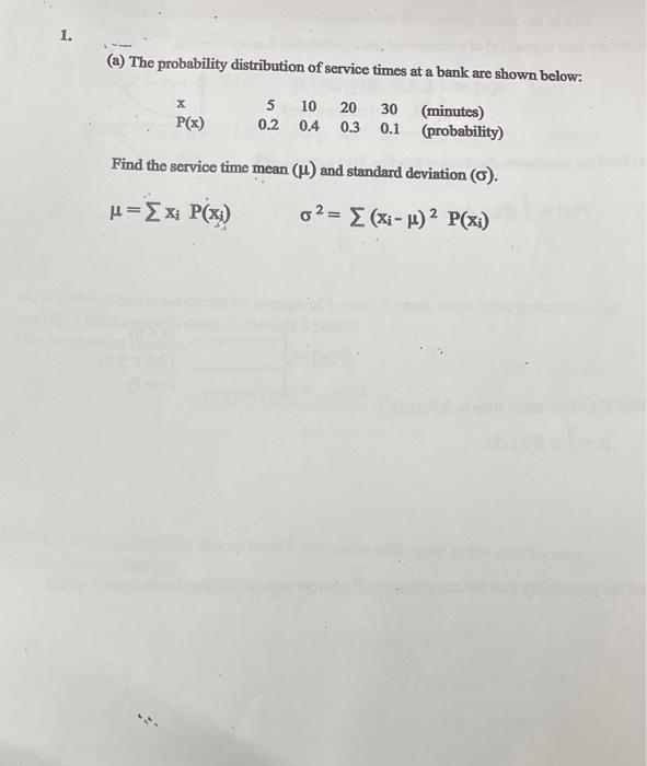 Solved (a) The probability distribution of service times at | Chegg.com