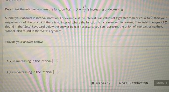 Solved Determine the interval(s) where the function | Chegg.com