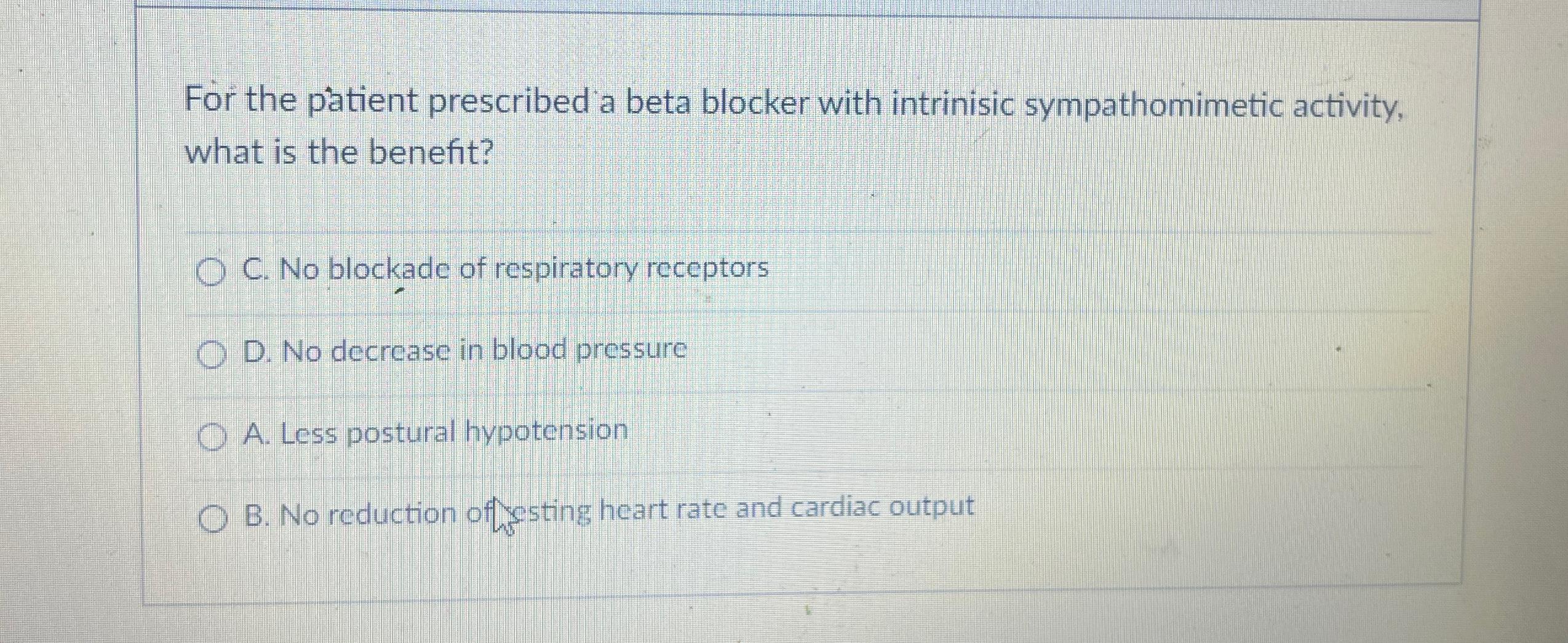 Solved For the patient prescribed a beta blocker with | Chegg.com