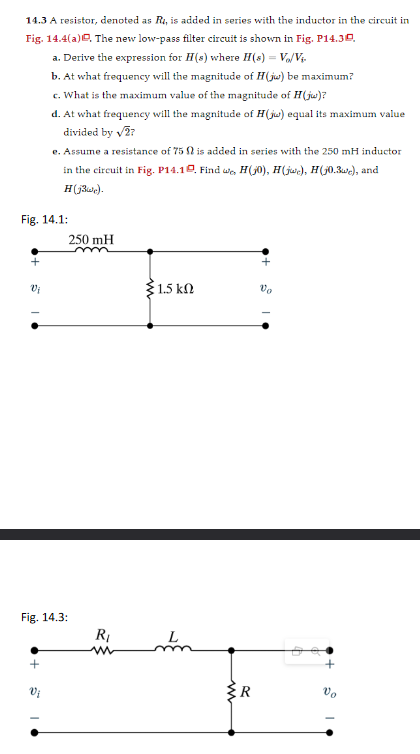14.3 A resistor, denoted as Rl, is added in series | Chegg.com 14.3 A resistor, denoted as Rl, is added in series | Chegg.com