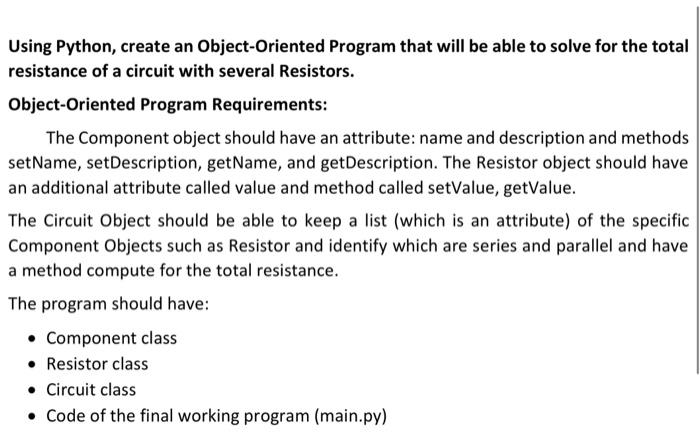 Solved Using Python, create an Object-Oriented Program that | Chegg.com