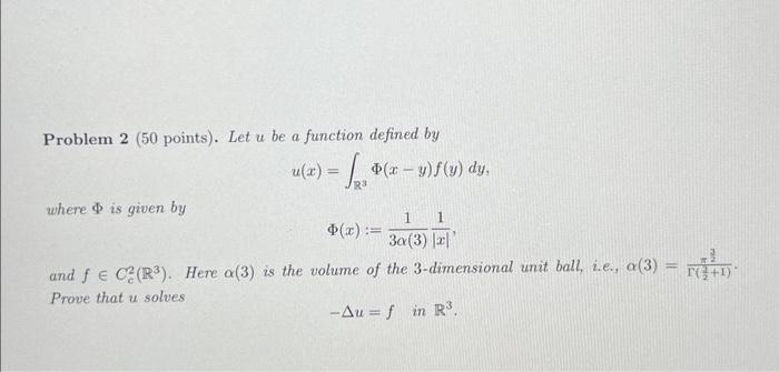 Solved Problem 2 (50 points). Let u be a function defined by | Chegg.com