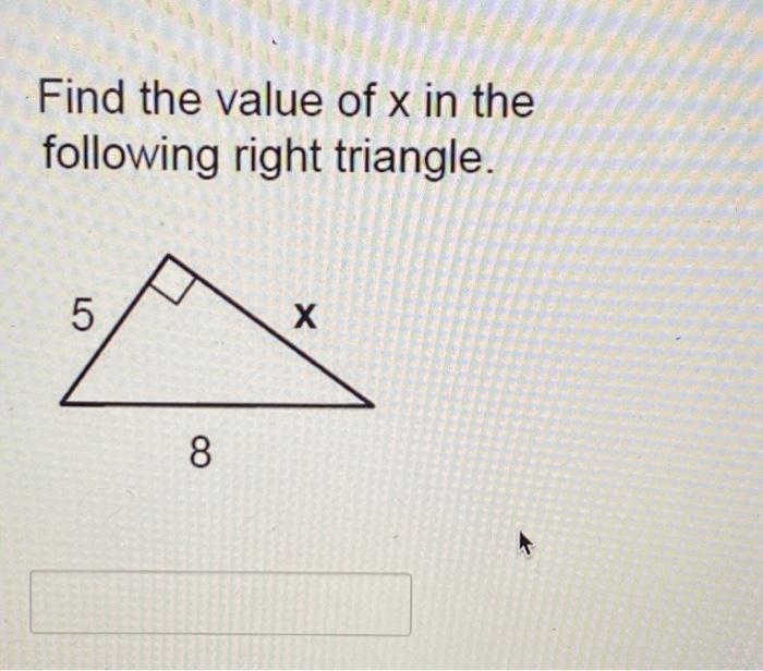 Solved Find the value ofx in the following right triangle. | Chegg.com