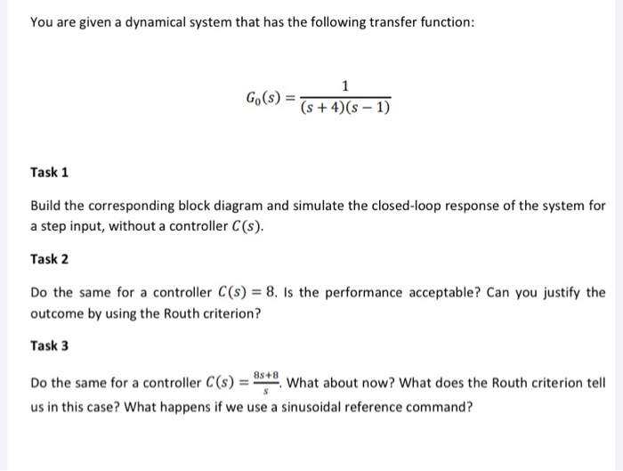 Solved You are given a dynamical system that has the | Chegg.com