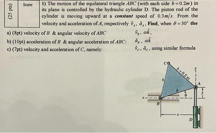 Solved 1) The motion of the equilateral triangle ABC (with | Chegg.com
