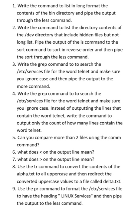 Solved 1. Write the command to list in long format the | Chegg.com