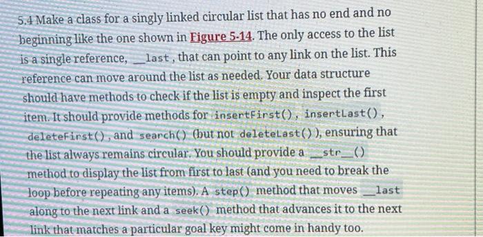 Solved 5.4 Make a class for a singly linked circular list | Chegg.com