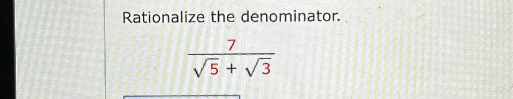 Solved Rationalize the denominator.752+32 | Chegg.com