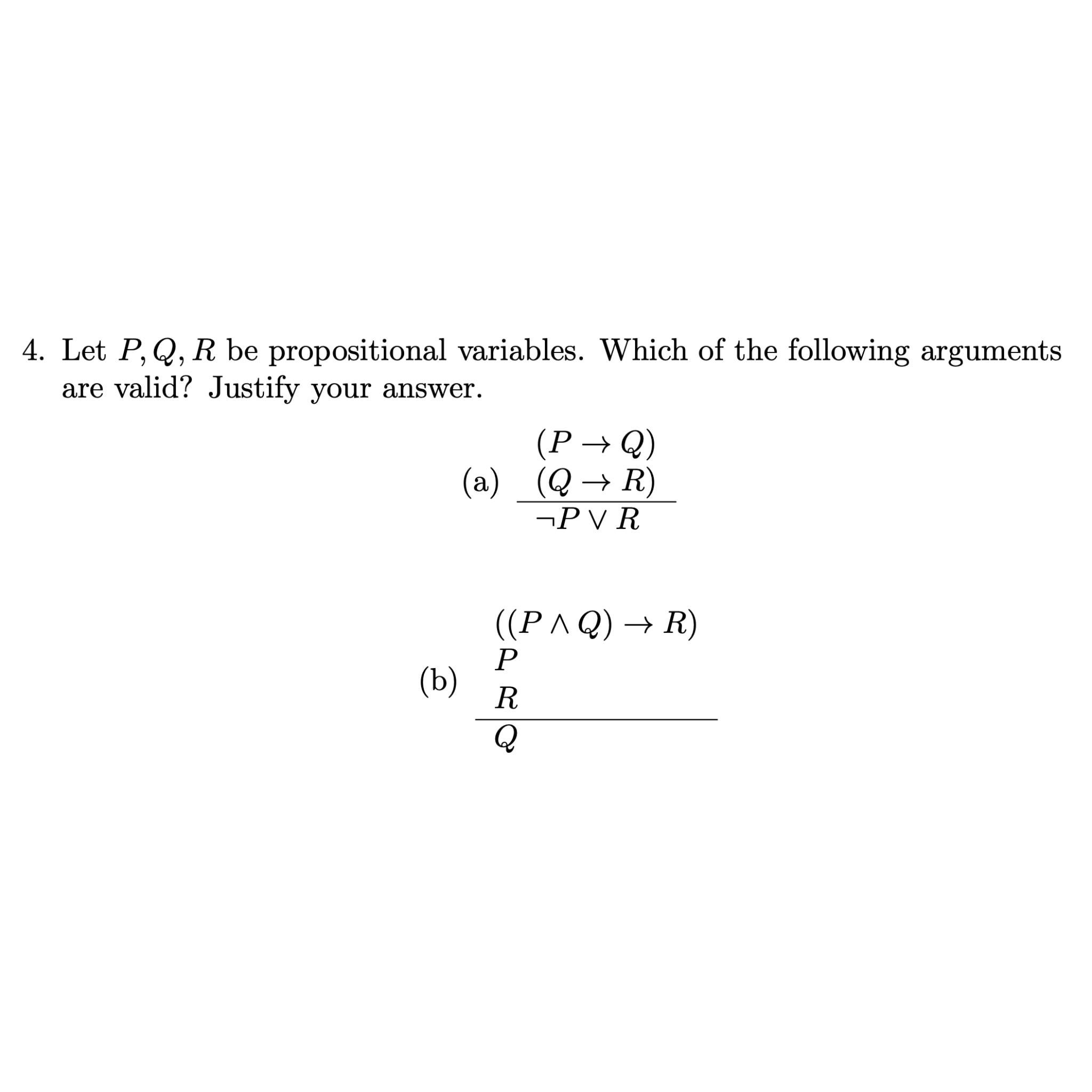Solved Let P,Q,R ﻿be propositional variables. Which of the | Chegg.com