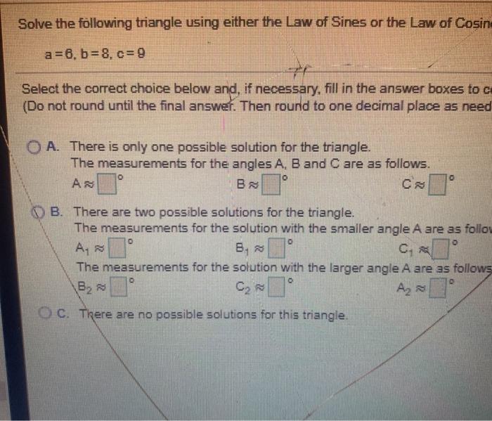 Solved Solve the following triangle using either the Law of | Chegg.com