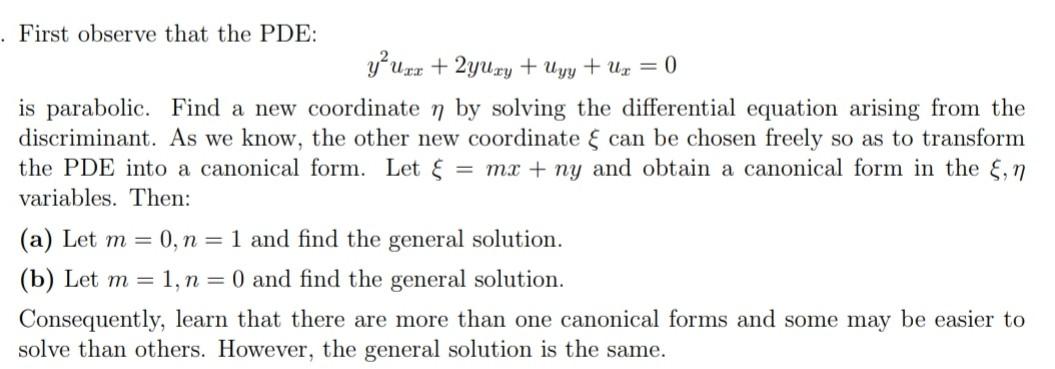 Solved . First observe that the PDE: y?Uxx + 2yuzy + Uyy + | Chegg.com